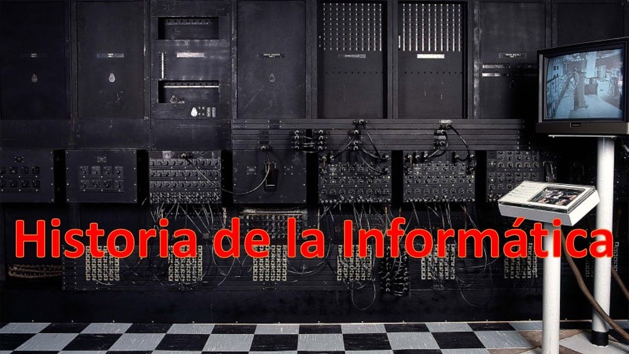 La historia de la informática: desde sus inicios hasta la actualidad