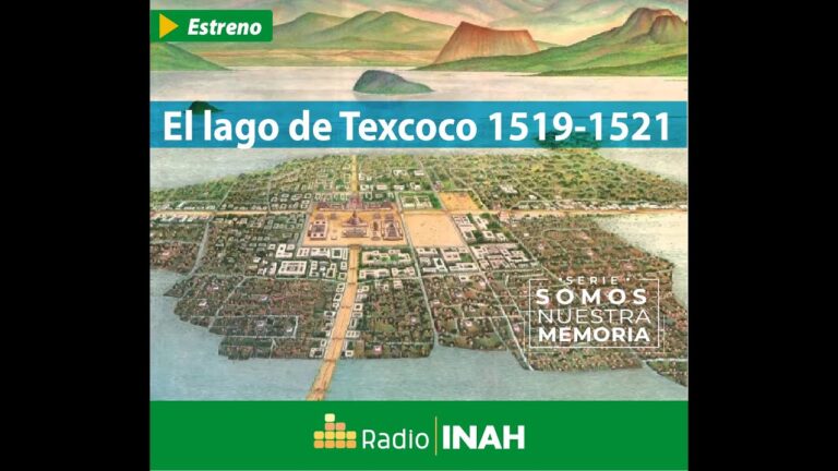 La historia del lago de Texcoco